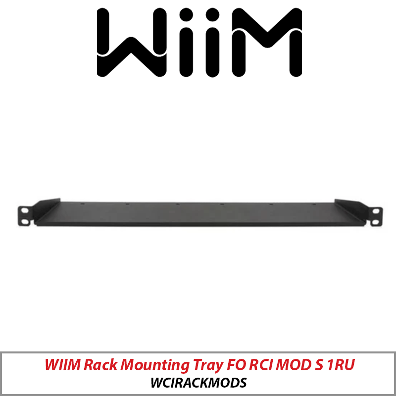 WIIM Rack Mounting Tray FO RCI MOD S 1RU WCIRACKMODS ∙ Doris CCTV